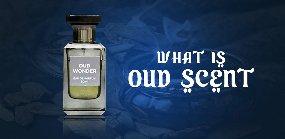 What is Oud Scent? Most Popular Perfume in UK